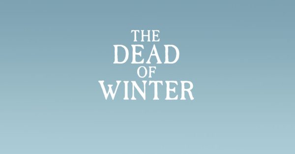 The Dead of Winter – Review - On: Yorkshire Magazine